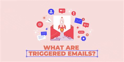 What Are Triggered Emails A Guide For 2023 Appflows