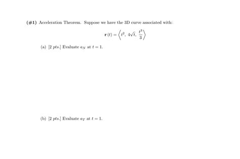 Solved Acceleration Theorem Suppose We Have The D Chegg