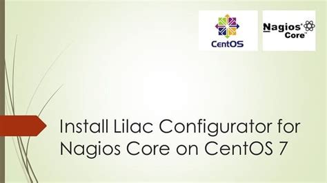 install lilac configurator for nagios core centlinux