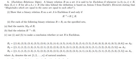 Solved 1 Euclidean Relations 24pts A Binary Relation R