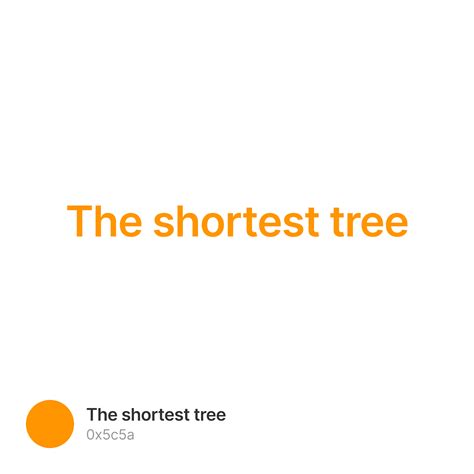 The Shortest Tree Collection Opensea