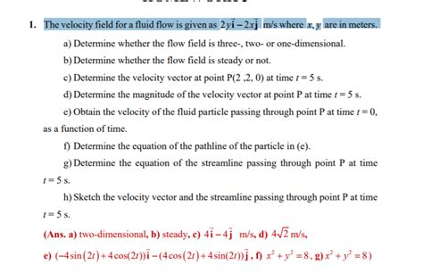solved 1 the velocity field for a fluid flow is given as