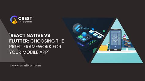 react native vs flutter choosing the right framework for your mobile app