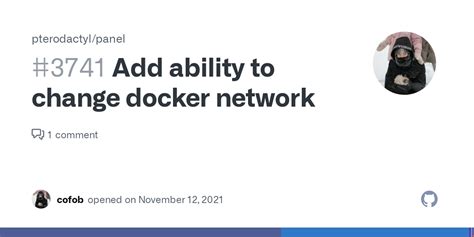 Add Ability To Change Docker Network Issue Pterodactyl Panel GitHub