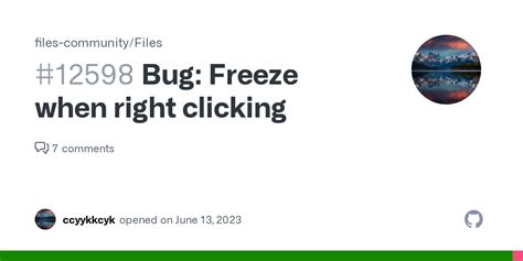freeze when right click · issue 12598 · files community files · github