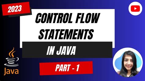 Control Flow Statements Master If Statements And Beyond Part 1 Java Youtube