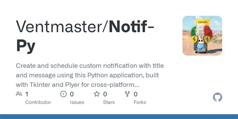 GitHub Ventmaster Notif Py Create And Schedule Custom Notification