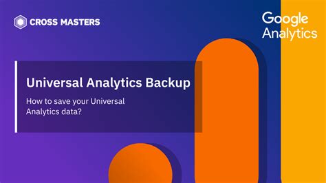 Universal Analytics Backup