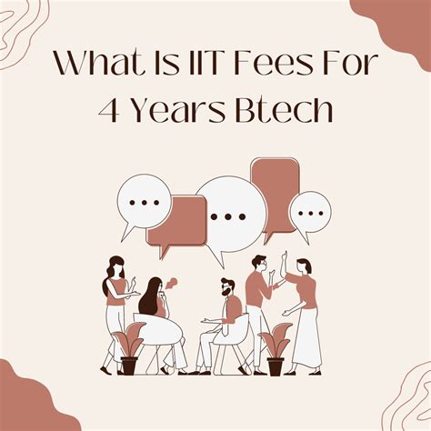 What Is Iit Fees For 4 Years Btech R Jeeneetards