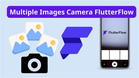 flutter utilities multiple images camera flutterflow