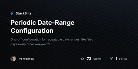 periodic date range configuration stackblitz