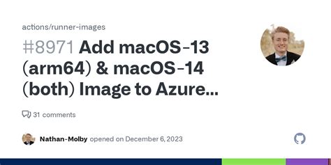Add Macos 13 Arm64 And Macos 14 Both Image To Azure Pipelines · Issue 8971 · Actionsrunner