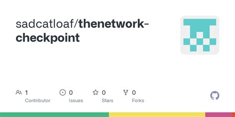 Github Sadcatloafthenetwork Checkpoint