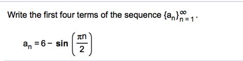 solved write the first four terms of the sequence