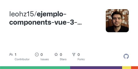 GitHub Leohz Ejemplo Components Vue Composition API