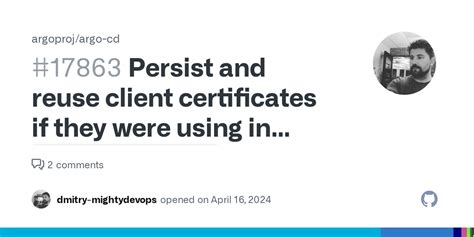Persist And Reuse Client Certificates If They Were Using In `argocd