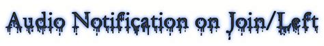 Ts3 Audiotts Notification On Joinleft Sinusbot Forums