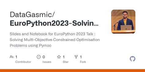 Github Datagasmic Europython Solving Mo Constrained Optimisation