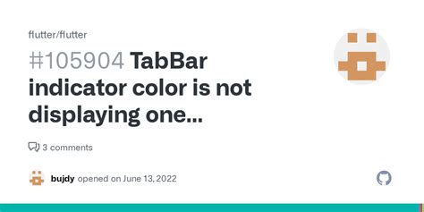 tabbar indicator color is not displaying one particular color · issue 105904 · flutter flutter
