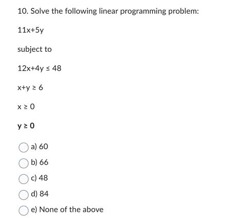 Solved 10 Solve The Following Linear Programming Problem