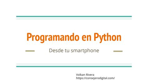 Curso Programando En Python Desde Tu Smartphone Consejero Digital