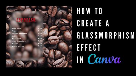 How To Create A Glassmorphism In Canva Youtube
