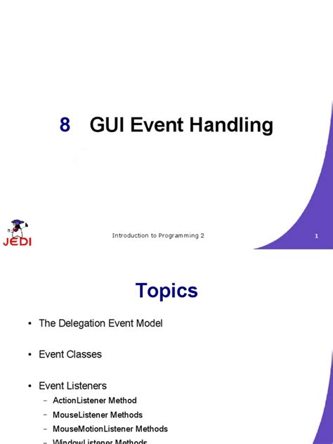 Pdf Meljun Cortes Jedi Slides Intro2 Chapter08 Gui Event Handling Dokumentips