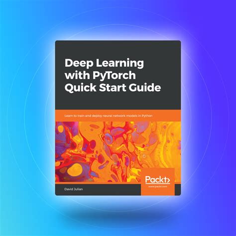کتاب Deep Learning With Pytorch Quick Start Guide آکادمی هوش مصنوعی