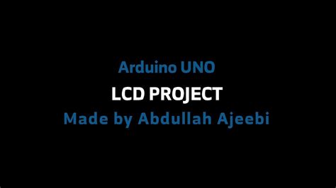 Arduino UNO R LCD Tutorial And My Project اردوينو UNO R دروس LCD ومشروعي YouTube