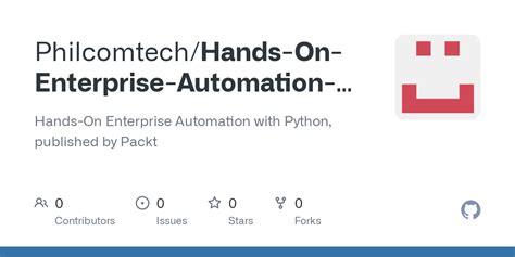 Github Philcomtechhands On Enterprise Automation With Python 1