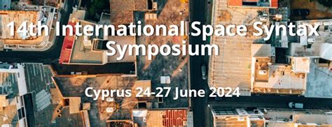 14th International Space Syntax Symposium 2024 Sign Design Society