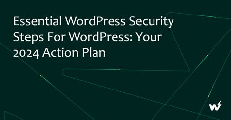 Essential WordPress Security Steps For WordPress Your Year Action