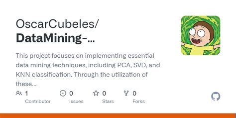 Github Oscarcubelesdatamining Dataprocessing This Project Focuses On Implementing Essential