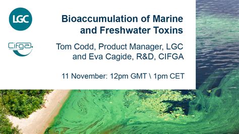 Webinar Bioaccumulation Of Marine And Freshwater Toxins Cifga