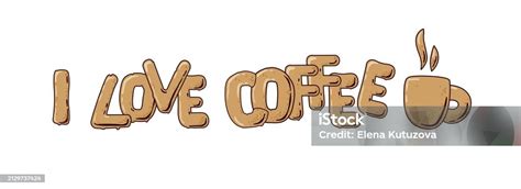 I Love Coffee 텍스트 컵 스케치가 있는 컬러 레터링 바 레스토랑 상점 전단지 초대장 스티커 배너에 대 한 커피 로고