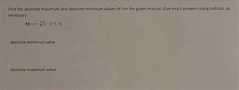 Solved Find The Absolute Maximum And Absolute Minimum Values