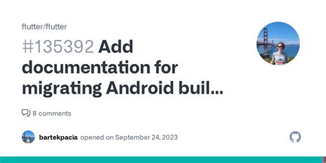 Add Documentation For Migrating Android Build Files To Declarative Form · Issue 135392