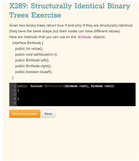 X289 Structurally Identical Binary Trees Exercise