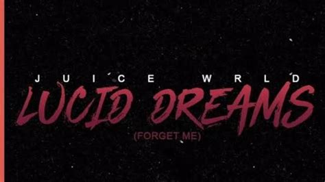 Lucid Dreams Juice Wrld Youtube