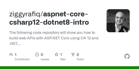 Github Ziggyrafiqaspnet Core Csharp12 Dotnet8 Intro The Following