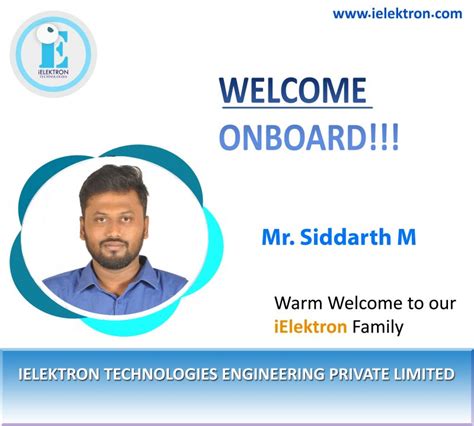 Welcome Siddarth M Ielektron Technologies Pvt Ltd