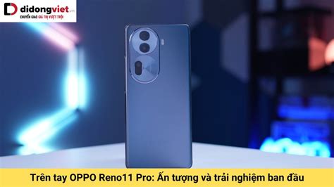 Tr N Tay Oppo Reno Pro N T Ng V Tr I Nghi M Ban U