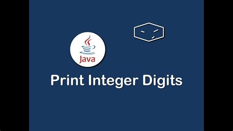 Print Integer Digits In Java Youtube