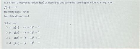 solved transform the given function f x ﻿as described and