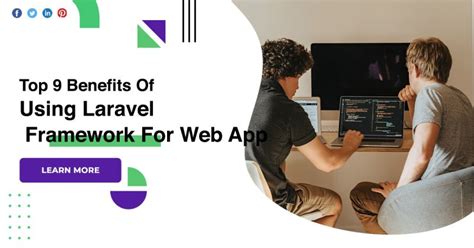 top 9 benefits of using laravel framework for web app