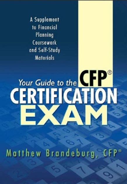 Your Guide To The Cfp Certification Exam A Supplement To Financial Planning Coursework And Self