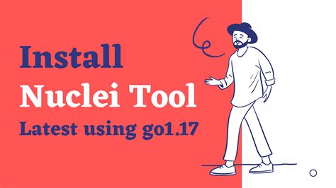 Install Nuclei On Kali Linux Latest Using Go117 By Ravindra Dagale Medium