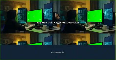 Grid Based Collision Detection In Python Games