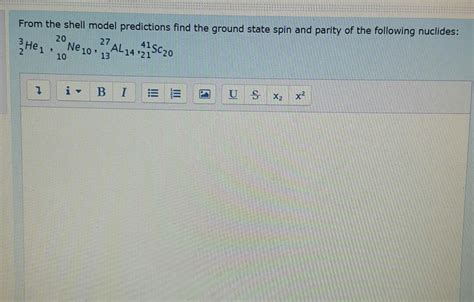 Solved From The Shell Model Predictions Find The Ground