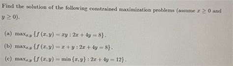 solved find the solution of the following constrained